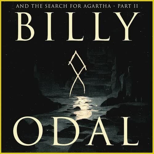 Billy Odal [KING DUDE] - And The Search For Agartha, Pt. II (2023), 320 ...