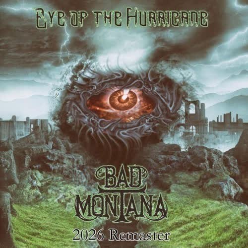 Bad Montana - Eye of the Hurricane (2026 Remaster) (2026), 320|FLAC ...