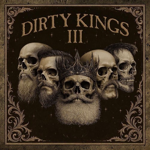 Dirty Kings - Dirty Kings III (2026) » GetMetal.club – Metal Music ...